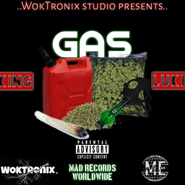 New single " Gas " by King Luke | Makin' It Magazine