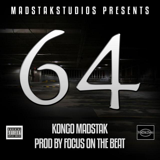Kongo MadStak Drops Lyrical Assault And Gem With "64" (Single) | Makin ...