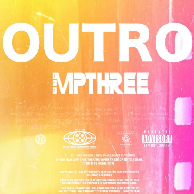 MP Three's New Single "Outro" is Out Now! | Makin' It Magazine