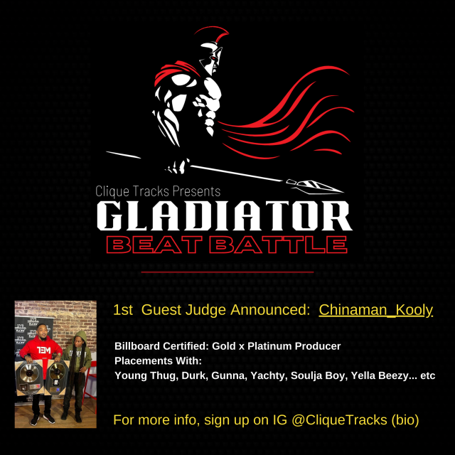Clique Tracks Announce First Judge For Gladiator Beat Battle in Atlanta ...