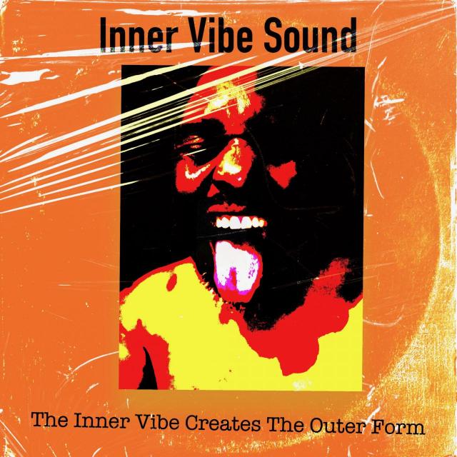 New Album "The Inner Vibe Creates The Outer Form" | Makin' It Magazine
