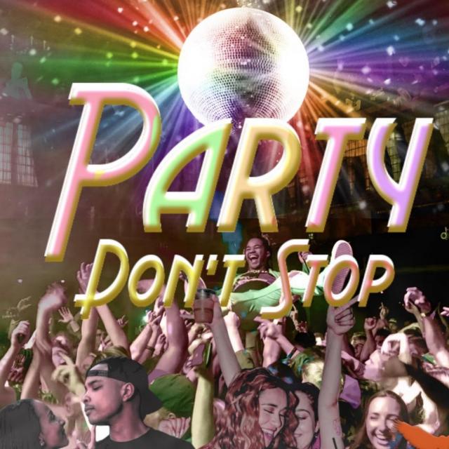 Party Don’t Stop | Makin' It Magazine