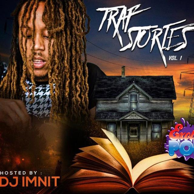 TRAP Stories Vol.1 Compilation Album By Dj IMNIT Drops On All Platforms ...
