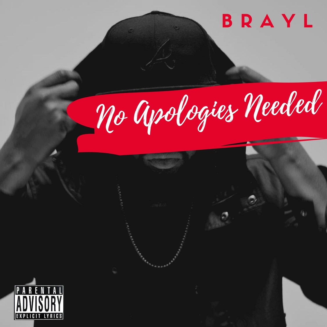 BRAYL releases No Apologies Needed single | Makin' It Magazine