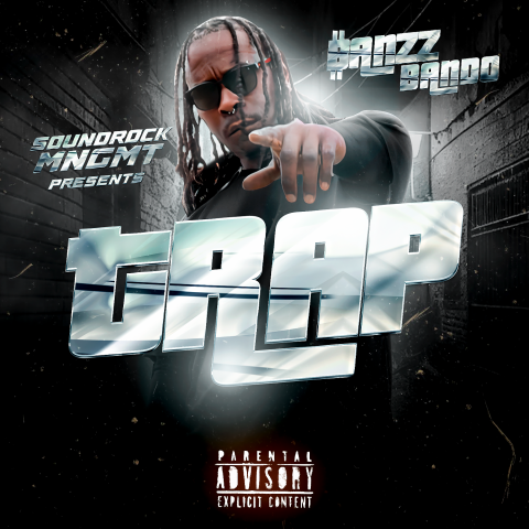 Bando Banzz TRAP | Makin' It Magazine