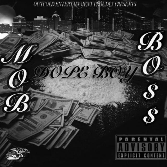 Mob Bo$$ Officially Releases Music Video for Single, "Dope Boy" | Makin ...
