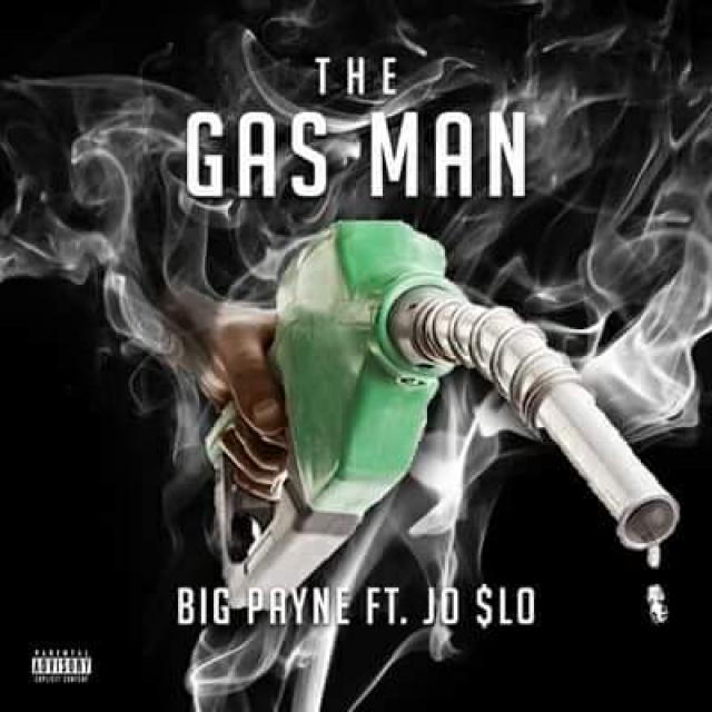 Payne Music presents BigPayneft.JoSlo the Gas Man | Makin' It Magazine