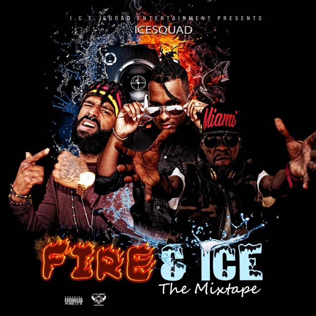 FIRE & I.C.E. MIXTAPE OUT NOW!! | Makin' It Magazine
