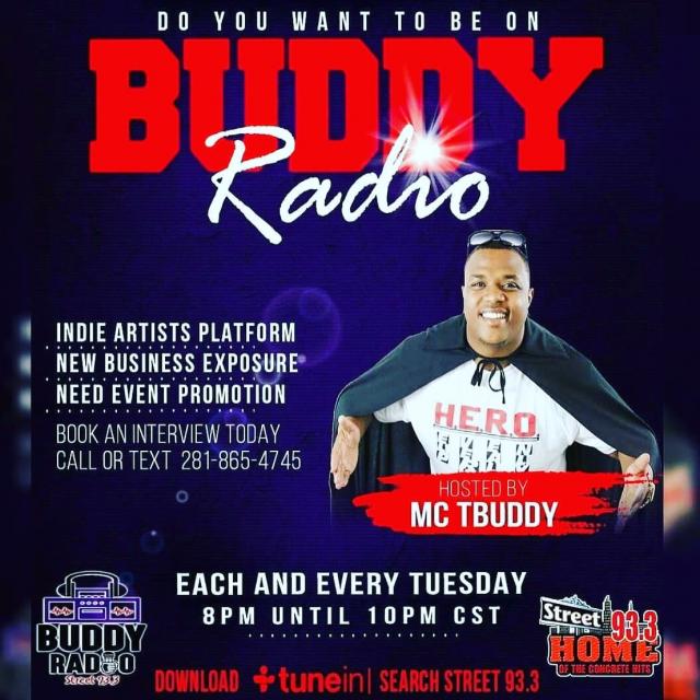Tune Into Buddy Radio on Street 93.3 Every Tuesday From 8-10pm CST ...