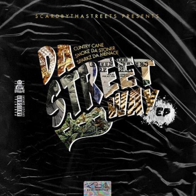 Scard By Tha Streets Presents "Da Street Way EP" Hosted By Dj So ...