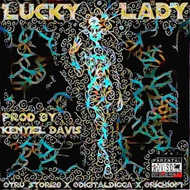 #LuckyLady - @DigitalDigga (Prod By Kenyiel Davis) | Makin' It Magazine
