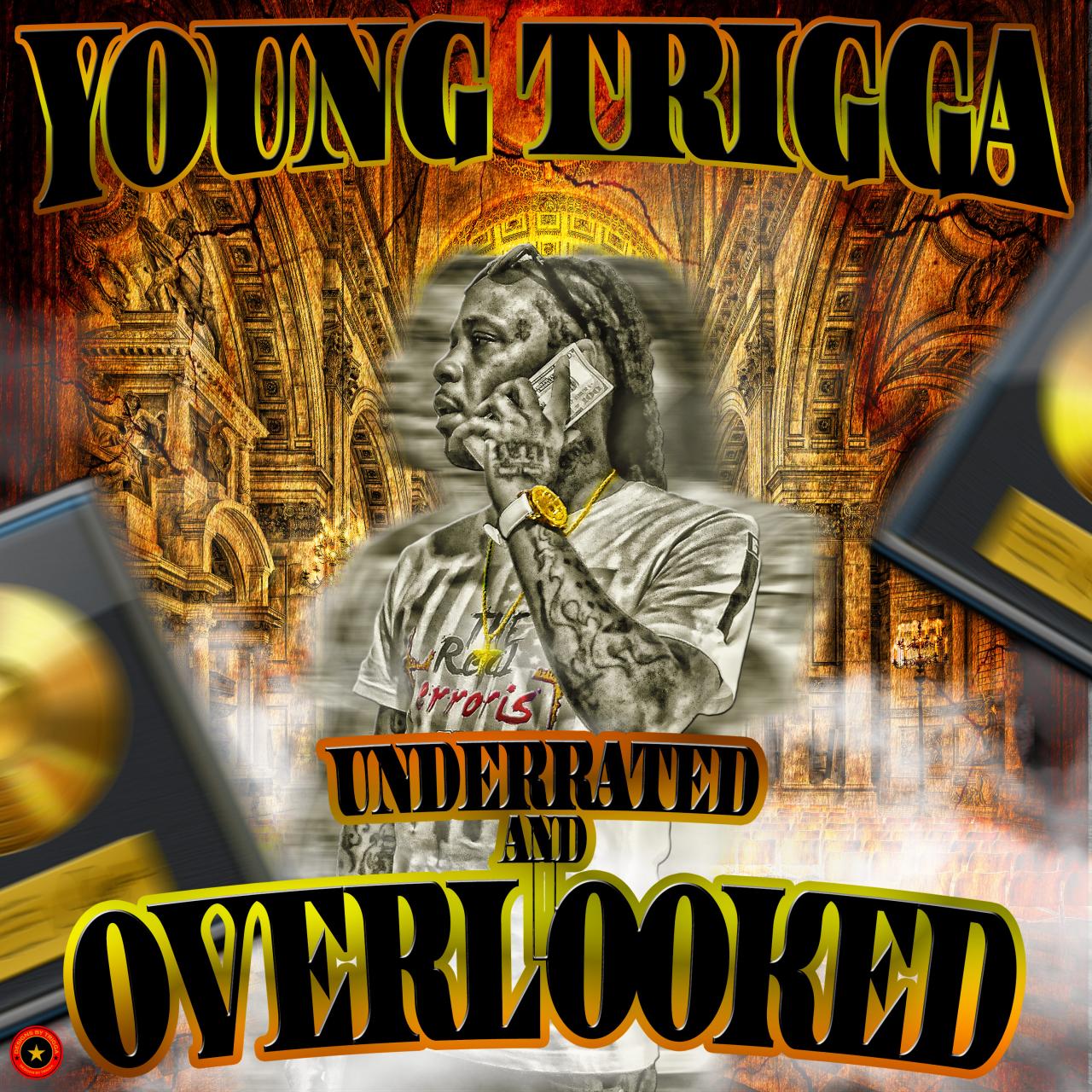 YOUNG TRIGGA " UNDERRATED AND OVERLOOKED | Makin' It
