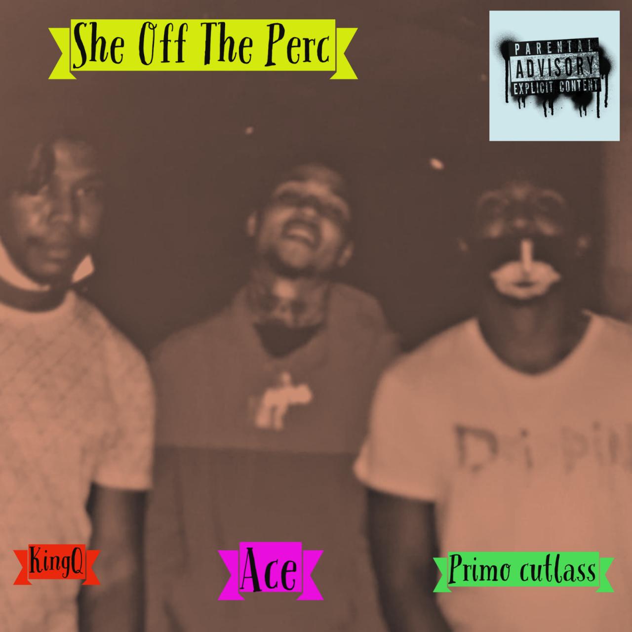 new song she off the perc | Makin' It Magazine