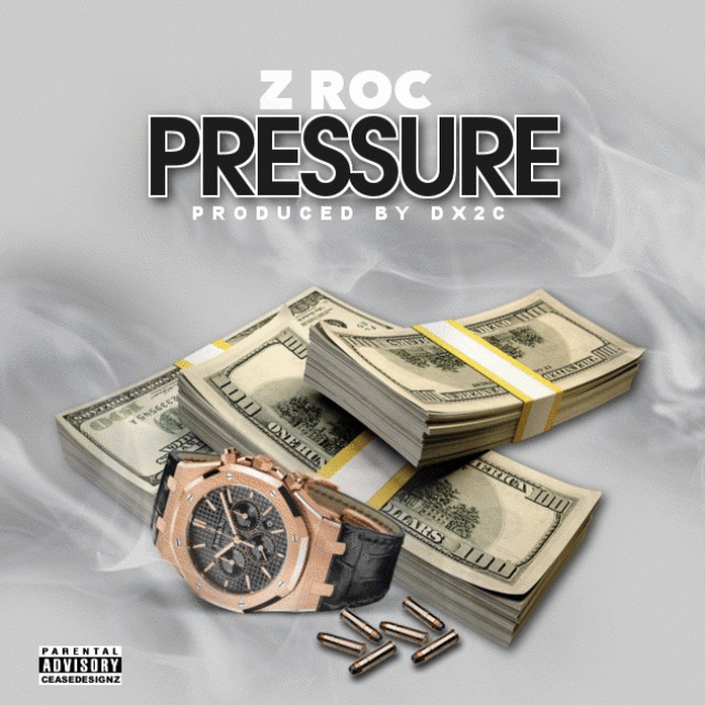 Z Roc drops New Single "Pressure" | Makin' It Magazine