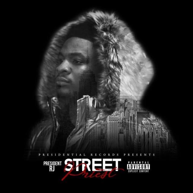 Presidentrj previews track "TRENCHES" on his upcoming EP "STREET PRIEST ...