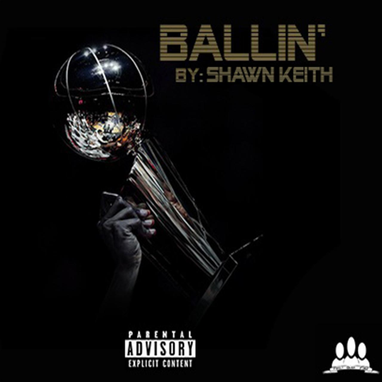 New Single "Ballin" Music Video Out Now | Makin' It Magazine
