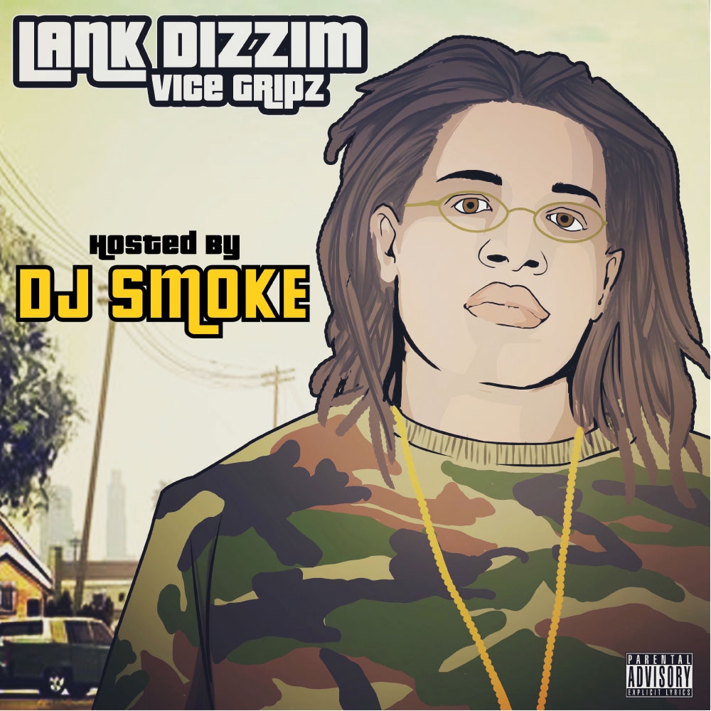 LANK DIZZIM DROPS NEW VISUAL from the "VICE GRIPZ" MIXTAPE | Makin' It ...