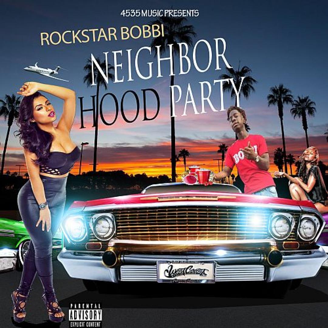 Rockstar Bobbi Neighborhood Party Makin It Magazine